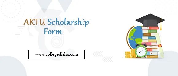 AKTU Scholarship Form 2025 | Apply UPTU Scholarship Online