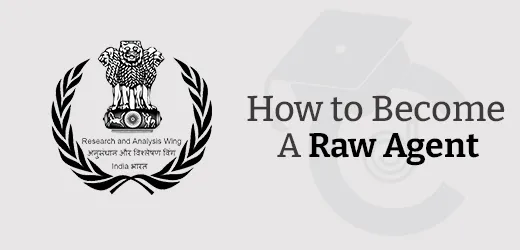 How to become RAW Agent - Steps to become a RAW Officer