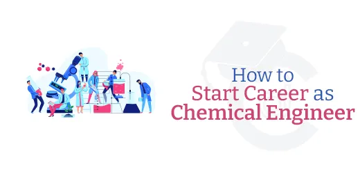 How to Start Career in Chemical Engineer | Choose Best College for ...