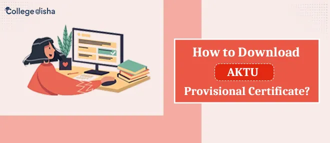 How to Download AKTU Provisional Certificate - Download AKTU ...