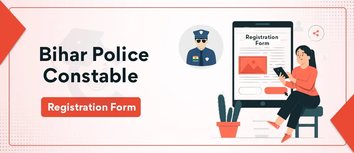 Bihar Police Constable Registration Form 2022 - Online Apply Bihar ...