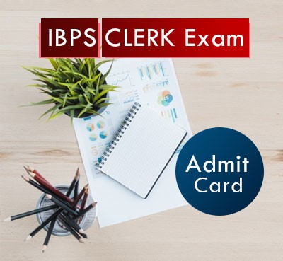IBPS Clerk Admit Card 2022 | Download IBPS Clerk Hall Ticket & Call Letter