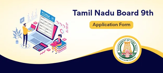 TN Board board 9th Class Registration Form - Check Application process
