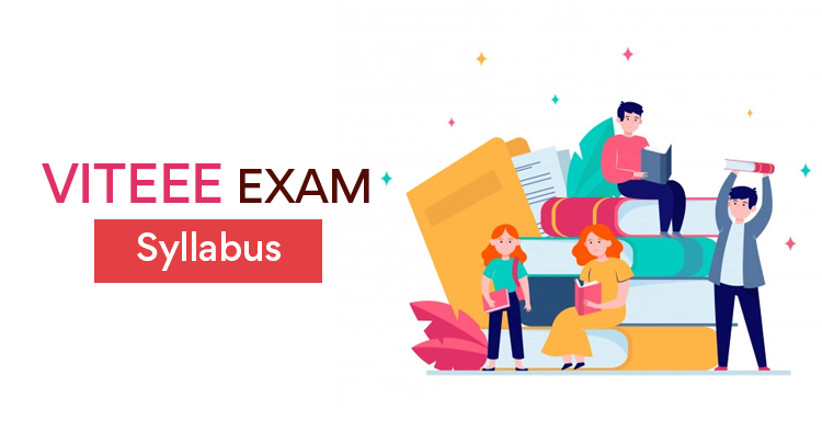 VITEEE Syllabus 2022 - Check New Syllabus of VITEEE 2022