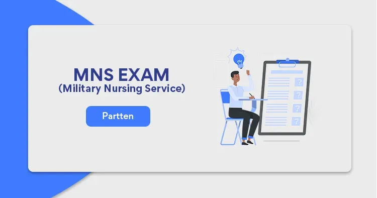 MNS Exam Pattern 2022 - Check MNS Paper Pattern & Marking Scheme