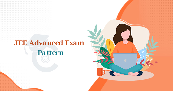 Check JEE Advance Exam Pattern here
