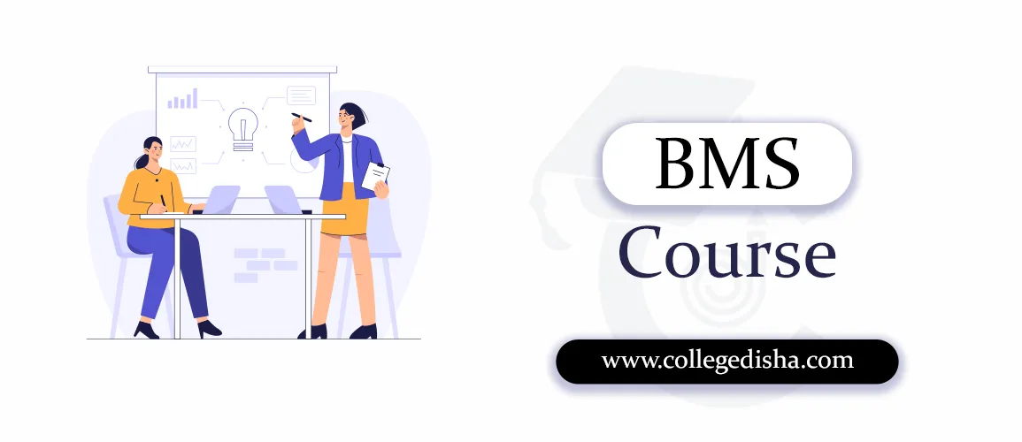 BMS Course Fees Duration Eligibility Syllabus Subjects Colleges BMS Course Fees Duration Eligibility Syllabus Subjects Colleges