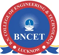 BN College of Engineering and Technology (BNCET), Lucknow: Admission 2025, Course and Fees
